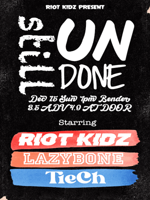 STILL UNDONE | bender 벤더: Tickets, Dates & Itineraries | Trip.com