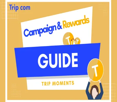 Campaigns, Hashtags and Reward Mechanisms - Trip.com
