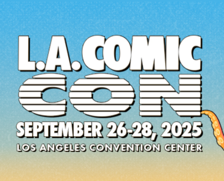 Los Angeles Comic Con 2025 | Los Angeles Convention Center: Tickets ...