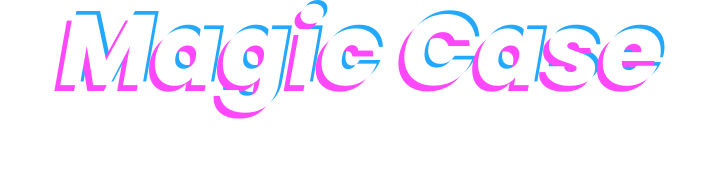 Magic Case
