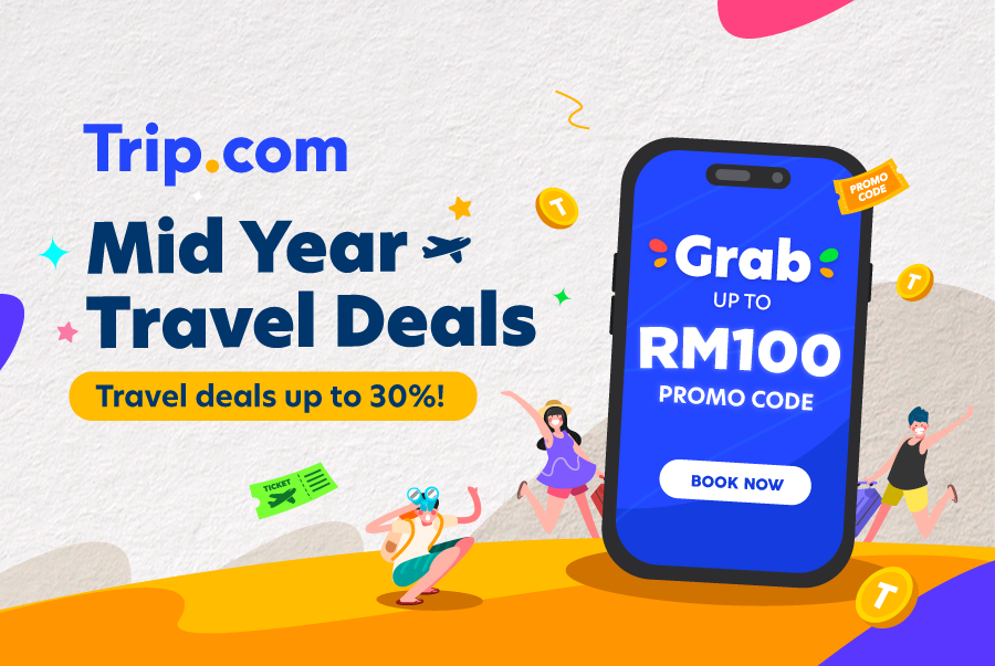 Official Trip.com Promo Code, Deals & Coupons (Julai 2023) - Trip.com ...