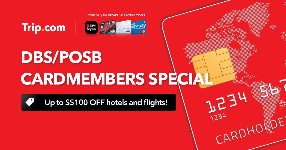 DBS/POSB CARDMEMBERS SPECIAL - DBS/POSB Hotels Promotions & Flight Discounts