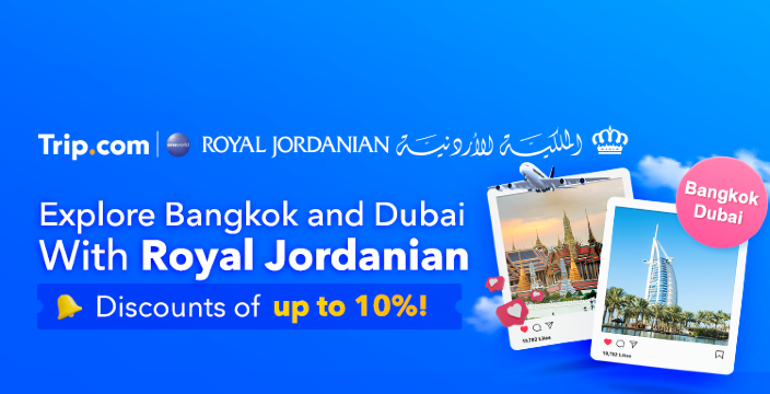 Explore Bangkok and Dubai With Royal Jordanian