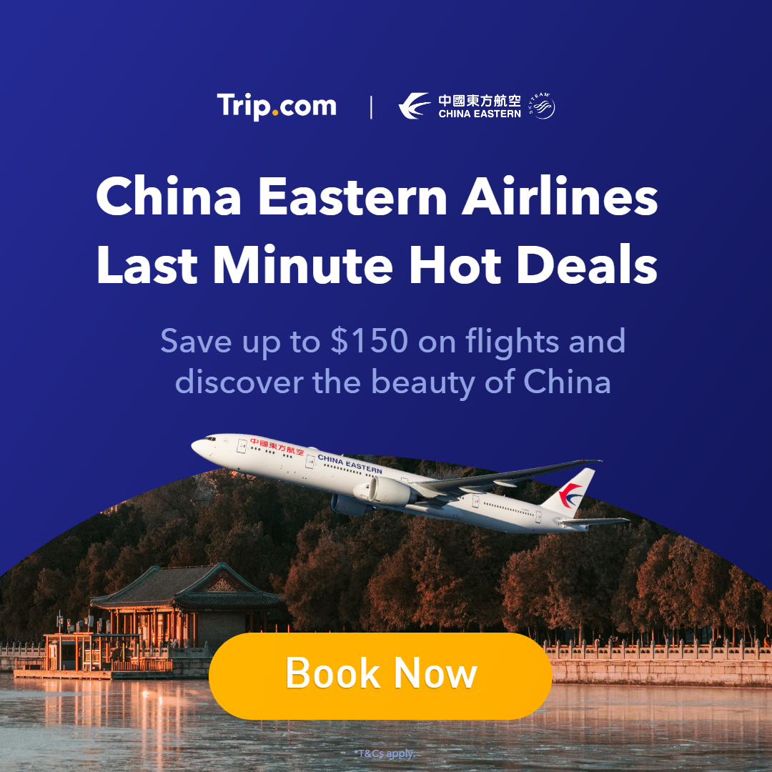 China Eastern Airlines Last Minute Deals
