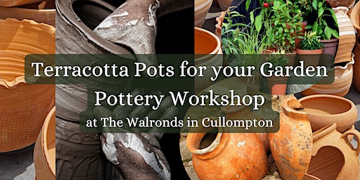 Terracotta Garden Pots Pottery Workshop | The Walronds: Tickets, Dates ...