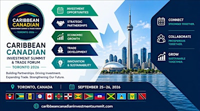 Caribbean Canadian Investment Summit and Trade Forum | Novotel Toronto ...