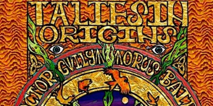 TALIESIN ORIGINS: Exploring The Myth Of The Greatest Celtic Bard/Extra ...