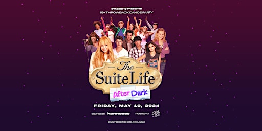SUITE LIFE AFTER DARK - Disney Channel-Inspired 2000s Dance Party ...