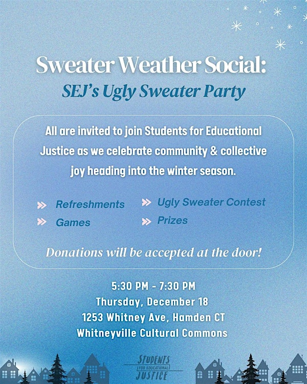 Sweater Weather Social: SEJs Ugly Sweater Weather Party | Whitneyville ...