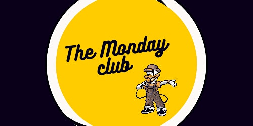 THE MONDAY CLUB | Mcchuills: Tickets, Dates & Itineraries | Trip.com