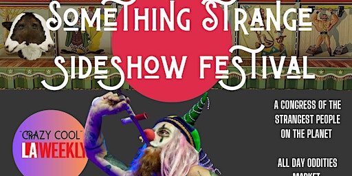 Something Strange Sideshow Festival | Revival Bar and Event Venue ...