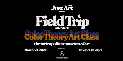 FIELD TRIP(after hours): COLOR THEORY CLASS | The Metropolitan Museum ...