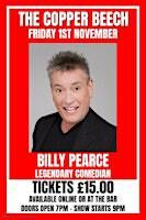 An Evening with the legendry comedian Billy Pearce | Copper Beech Club ...