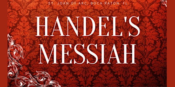Handel’s Messiah | St. Joan of Arc Catholic Church: Tickets, Dates ...