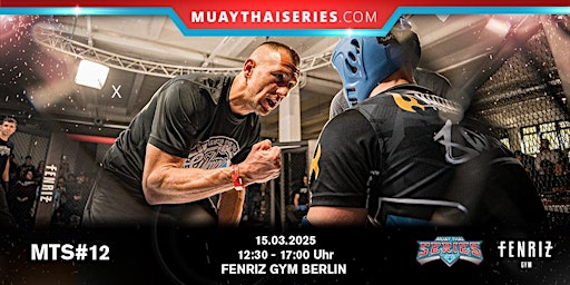 Muay Thai Series #12 - At Fenriz Gym | Fenriz Gym: Tickets, Dates ...