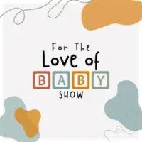 For the Love of Baby Show 2026 | Delta Hotels Toronto Airport and ...