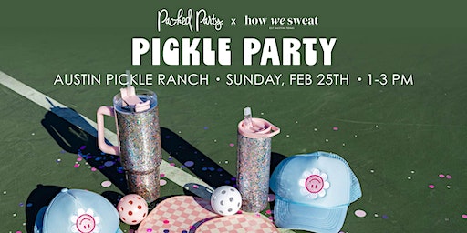 Pickle Party! | Austin Pickle Ranch: Tickets, Dates & Itineraries ...