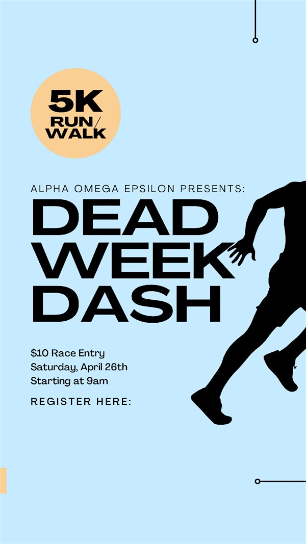 A.O.E's Dead Week Dash | Greek Assembly Hall: Tickets, Dates ...