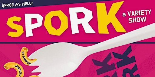Spork: A Variety Show! | Off Center for the Dramatic Arts, North Avenue ...