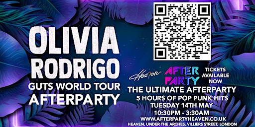 OLIVIA RODRIGO GUTS WORLD TOUR: AFTER PARTY @ HEAVEN NIGHTCLUB | Heaven ...