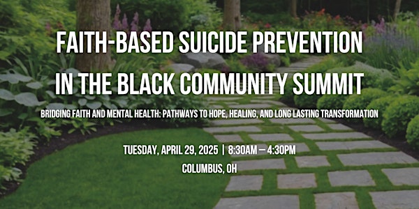 Faith-Based Suicide Prevention in the Black Community Summit | Embassy ...