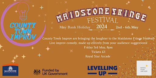 Maidstone Fringe Festival presents County Town Improv - live comedy ...