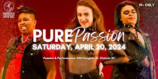Pure Passion | Passion and Performance Studio: Tickets, Dates ...