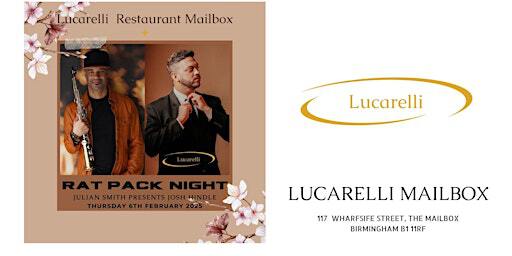 RAT PACK NIGHT - Julian Smith presents Josh Hindle at Lucarelli Mailbox ...
