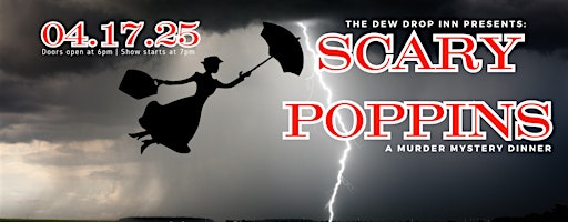Scary Poppins - A Murder Mystery Dinner! | The Mill Room: Tickets ...