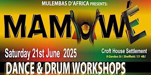 MAMAWE AFRO-PEAN FESTIVAL - SHEFFIELD | Croft House Centre: Tickets ...