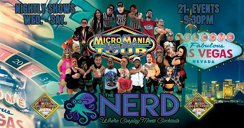MicroMania Midget Wrestling: Las Vegas at Nerd Bar | The Nerd: Tickets ...