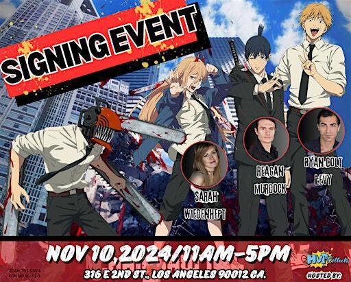 Meet and Greet with the Chainsaw Man Crew! | 316 E 2nd St: Tickets ...