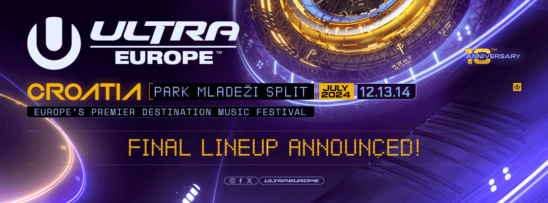 Ultra Europe (Croatia)｜Tickets, Lineup, Dates, Stages and Events | Park ...
