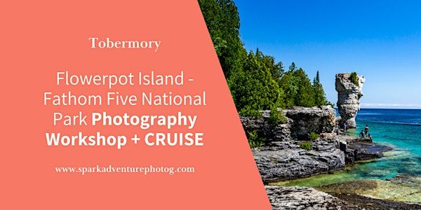 Flowerpot Island - Fathom Five National Marine Park Photography ...