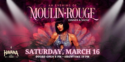 Burlesque Dinner & Show at Havana Room Tickets, Dates & Itineraries ...