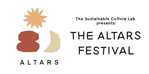 The Altars Festival Richmond at Art Works (Richmond) | Art Works Inc ...