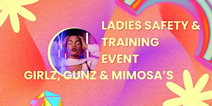 Girlz, Gunz & Mimosa's | Insight Virtual Experience: Tickets, Dates ...