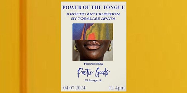Power Of The Tongue: A Poetic Art Exhibition | XOCO HOUSE | Exact ...