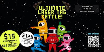 ESU Sports: Ultimate Laser Tag Battle! | Kick Off!: Tickets, Dates ...