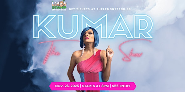 The Kumar Show | Wednesday November 26th 2025 @ The Lemon Stand | The ...