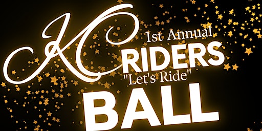 KC Riders "Let's Ride" Ball - 2023 (Kenner) | Crystal Events: Tickets ...