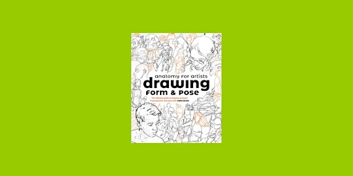pdf [Download] Anatomy for Artists: Drawing Form & Pose: The ultimate ...