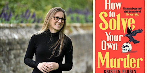 Meet the author Kristen Perrin. | Bridport Library: Tickets, Dates ...