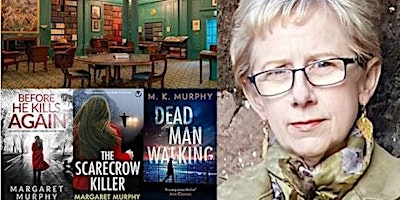 In conversation with acclaimed Crime Author Margaret Murphy | Huyton ...