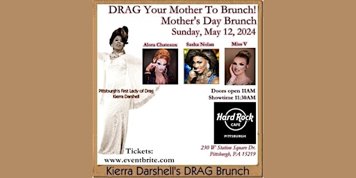 Mother's Day Drag Brunch w/ Kierra Darshell | Hard Rock Cafe Pittsburgh ...