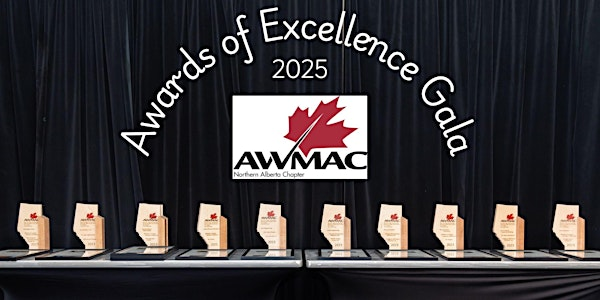 AWMAC Northern Alberta Chapter 2025 Awards of Excellence Gala | River ...