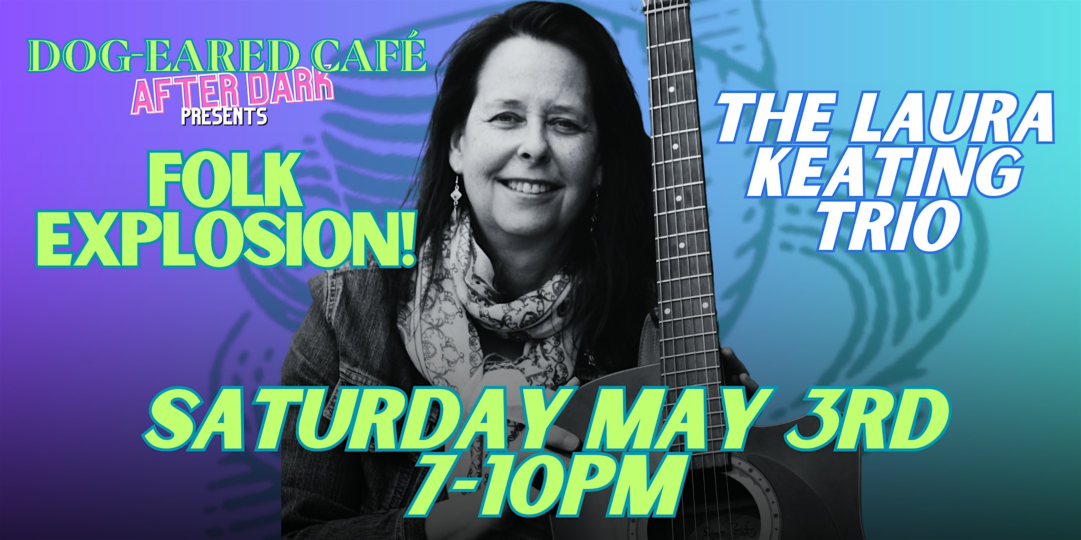 Folk Explosion w/ The Laura Keating Trio | Dog-Eared Café: Tickets ...
