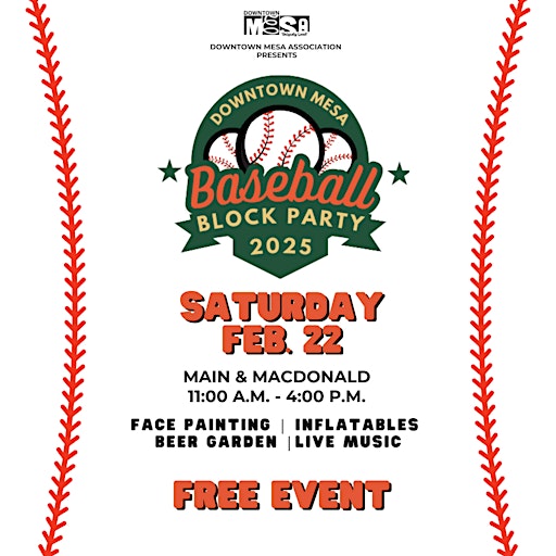Downtown Mesa Baseball Block Party | 1 N Macdonald: Tickets, Dates ...