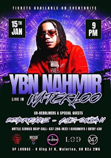 YBN Nahmir Live in Waterloo @ Up Lounge | Up Lounge: Tickets, Dates ...