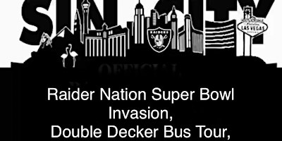 Raider Nation Super Bowl Invasion Double Decker Bus Tour | Resorts ...